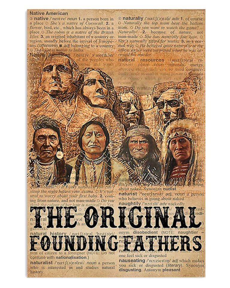 Tribe The Original Founding Fathers American Indians Poster - TeeUni